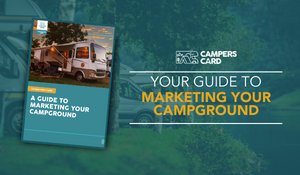 A Guide to Marketing Your Campground